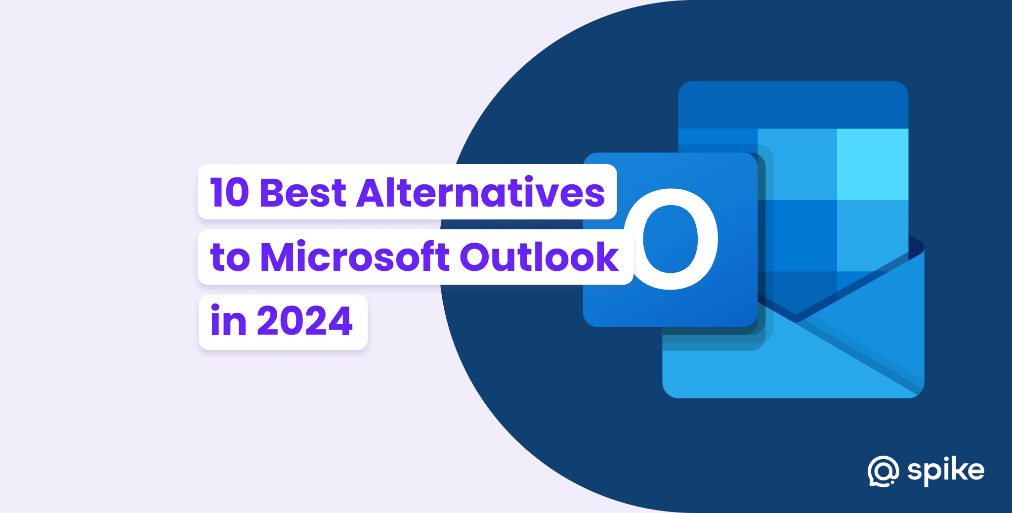 10 Best Alternatives to Microsoft Outlook in 2024 | Spike